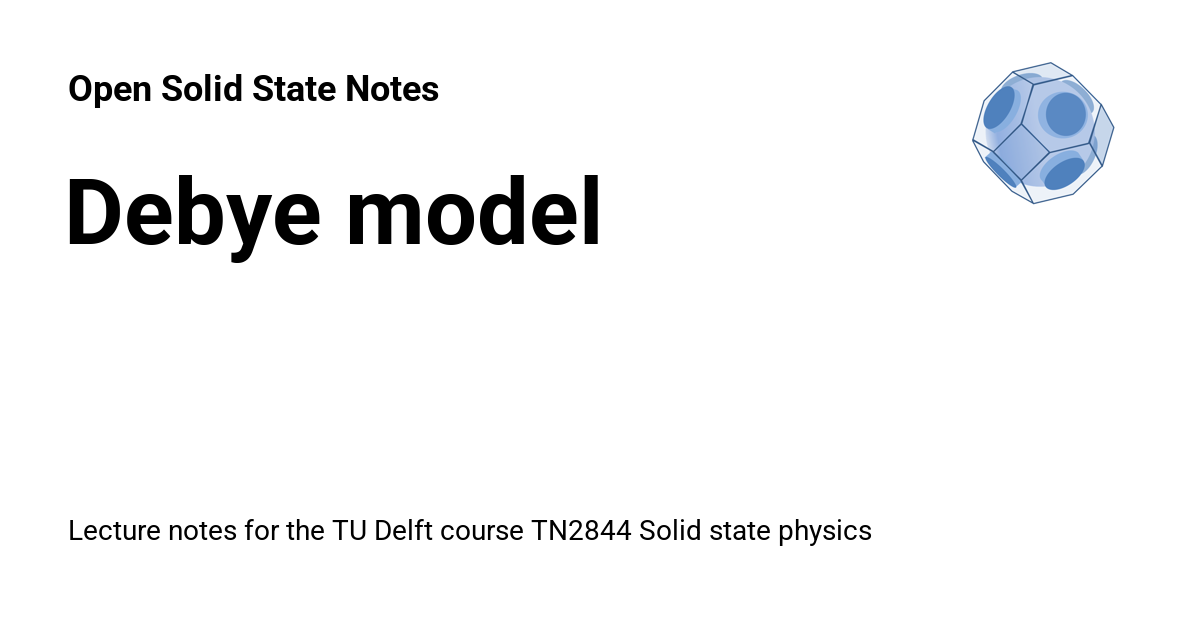 Debye model - Open Solid State Notes